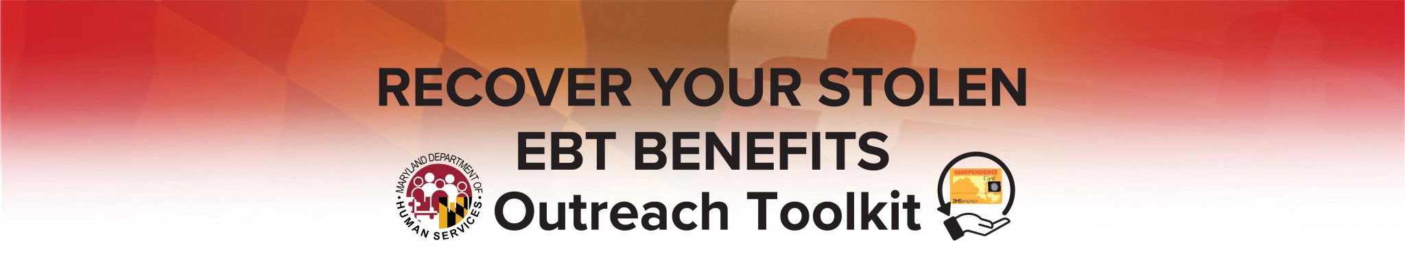 EBT Benefits Reimbursement Toolkit - Maryland Department of Human Services